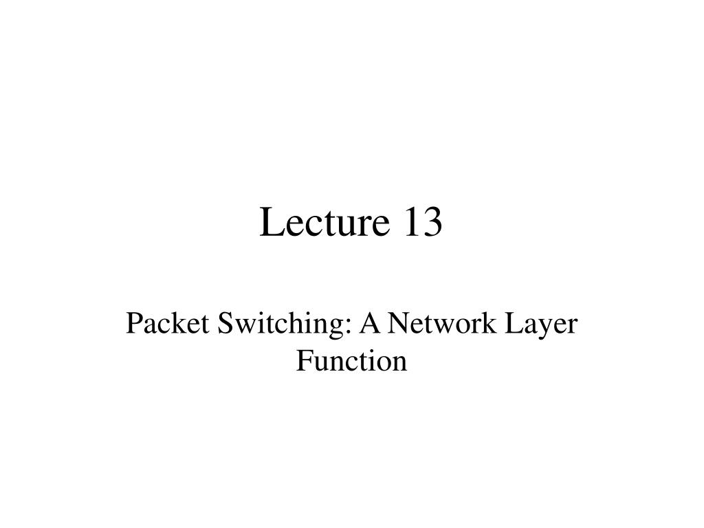 PPT - Lecture 13 PowerPoint Presentation, free download - ID:4638879