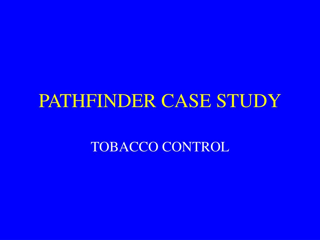 PPT - PATHFINDER CASE STUDY PowerPoint Presentation, free download - ID ...