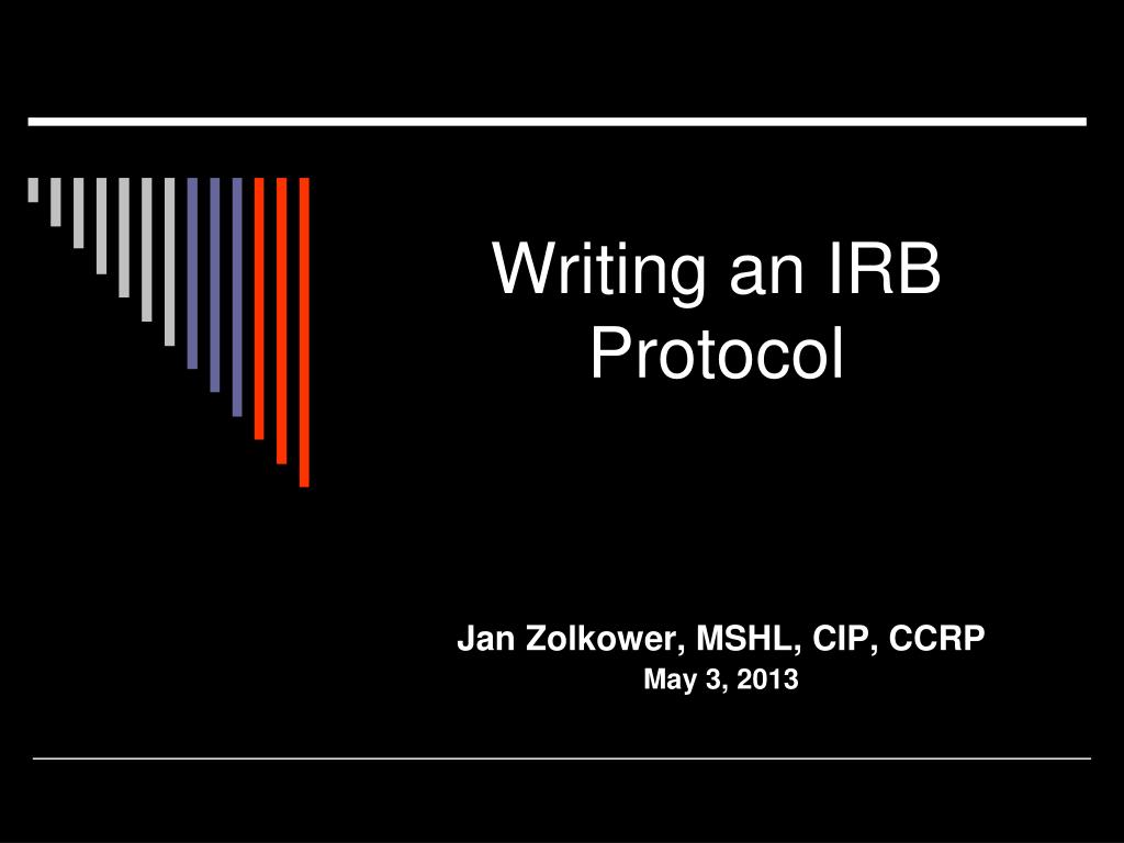 PPT - Writing an IRB Protocol PowerPoint Presentation, free download ...