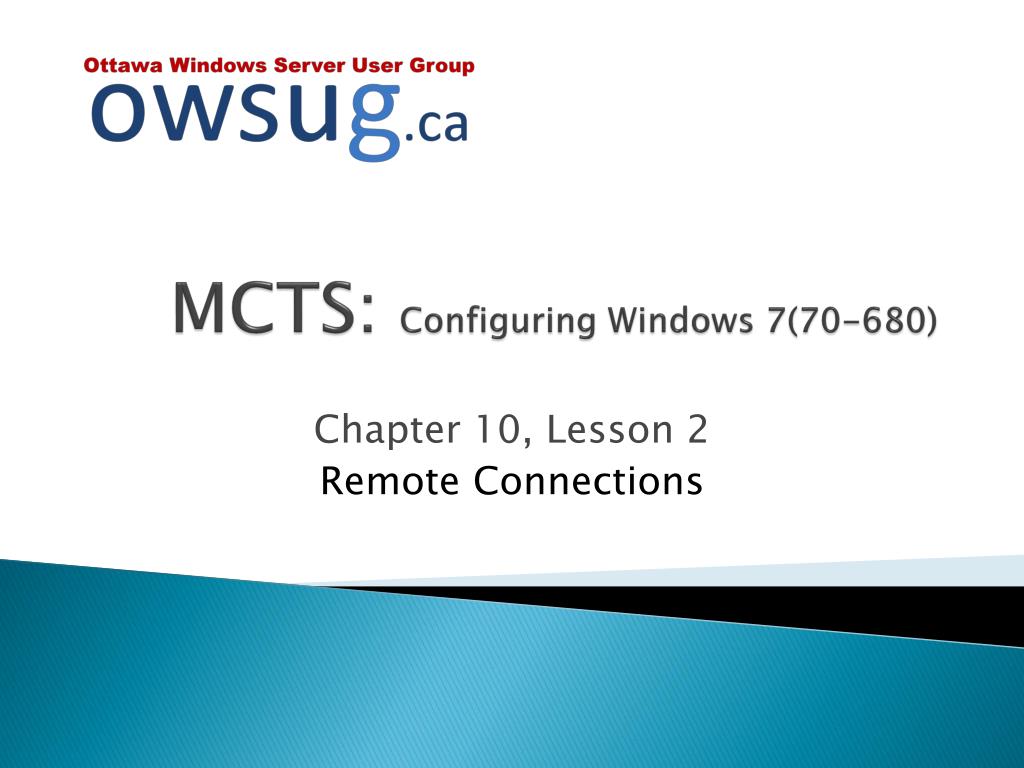 PPT - MCTS: Configuring Windows 7(70-680) PowerPoint Presentation, free ...