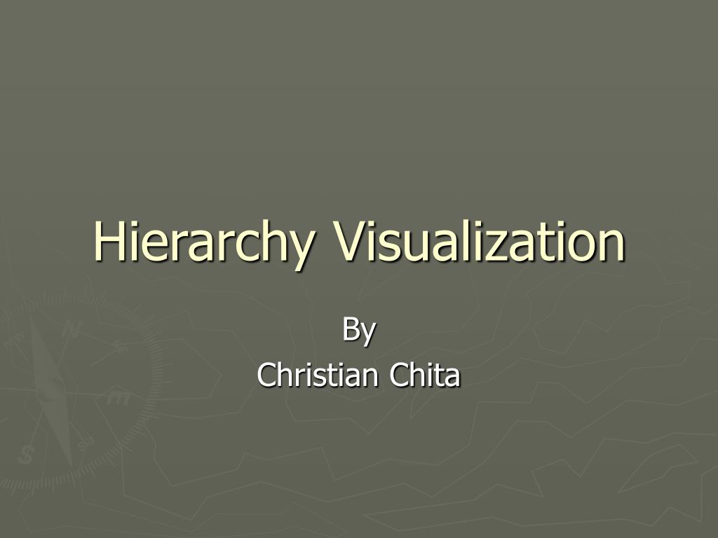 PPT - Hierarchy Visualization PowerPoint Presentation, free download ...