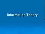 PPT - EEET 5101 Information Theory Chapter 1 PowerPoint Presentation ...