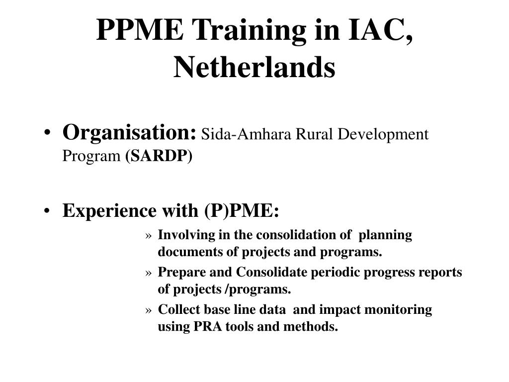 PPT - PPME Training in IAC, Netherlands PowerPoint Presentation, free ...