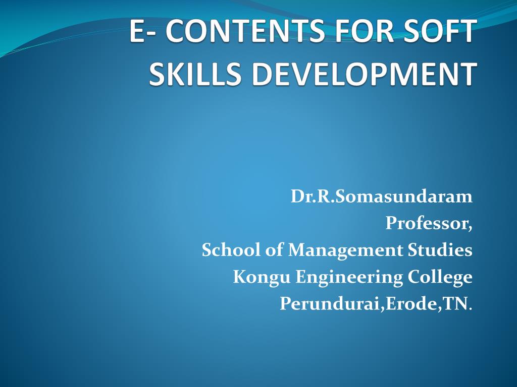 PPT - Comprehensive E-Content Development for Soft Skills Enhancement ...