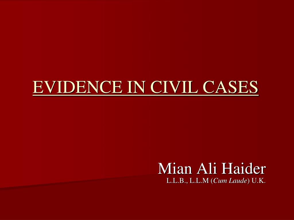 PPT - EVIDENCE IN CIVIL CASES PowerPoint Presentation, free download ...