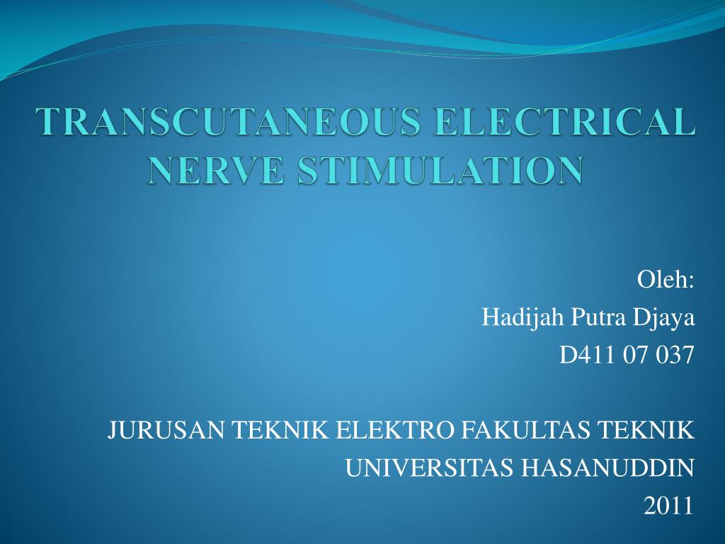 PPT - TRANSCUTANEOUS ELECTRICAL NERVE STIMULATION PowerPoint ...