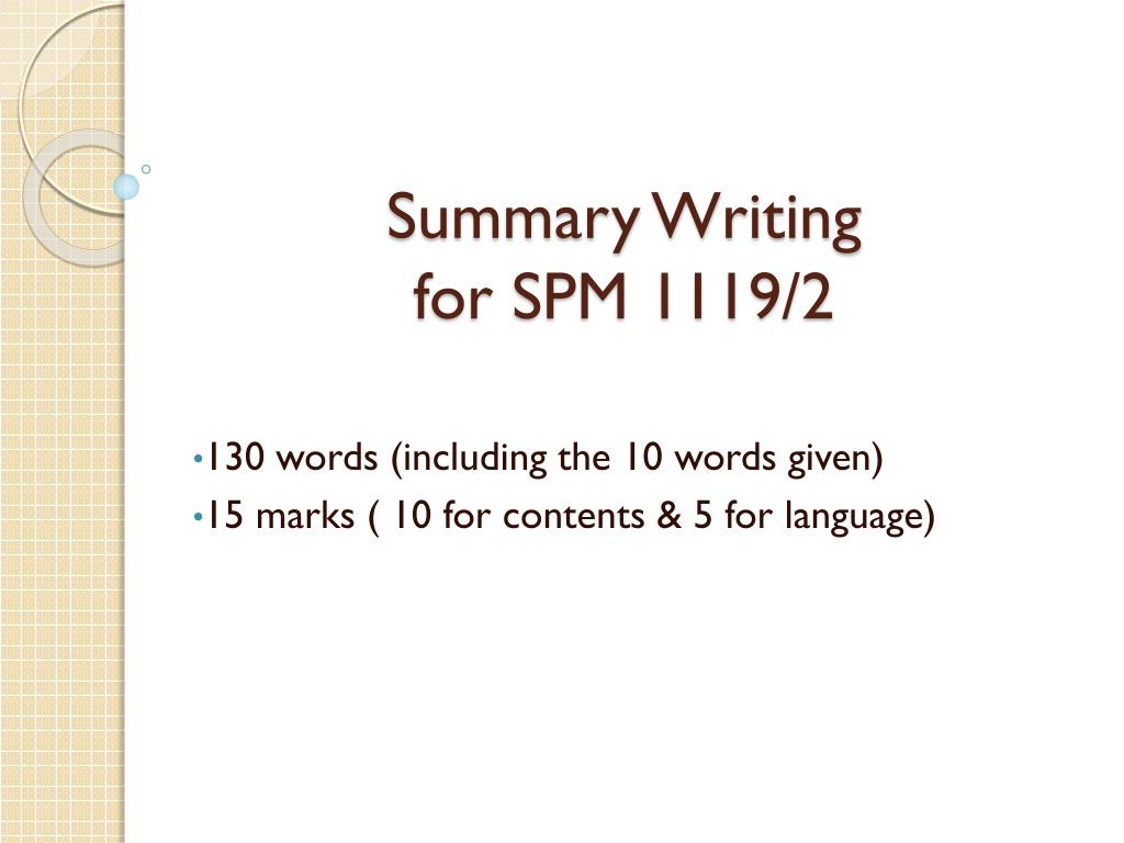 PPT - Summary Writing for SPM 1119/2 PowerPoint Presentation, free ...