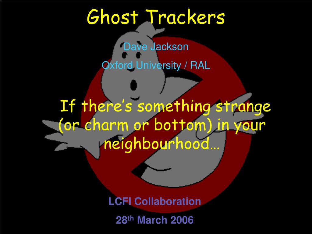 PPT - Ghost Trackers PowerPoint Presentation, free download - ID:4651270