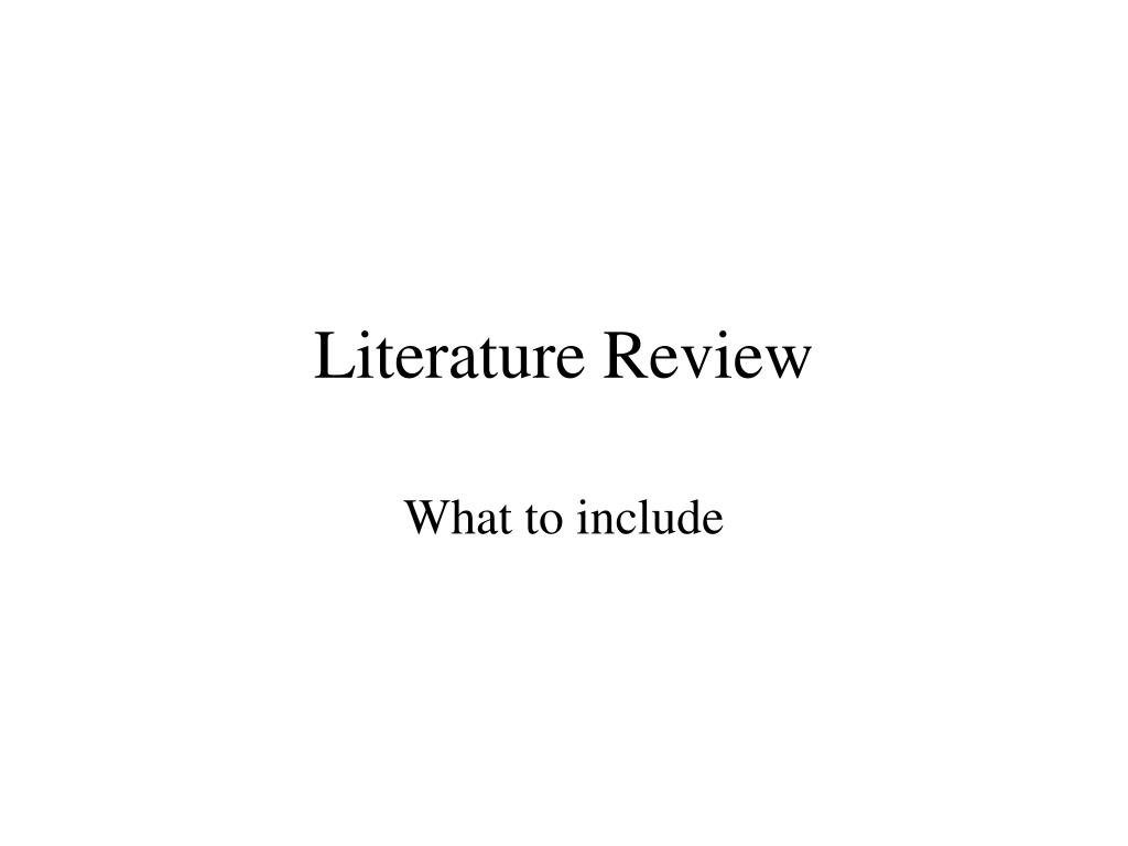 PPT - Literature Review PowerPoint Presentation, free download - ID:4654095