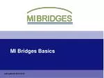 PPT - Becoming a MI Bridges Navigation Trainer PowerPoint Presentation ...