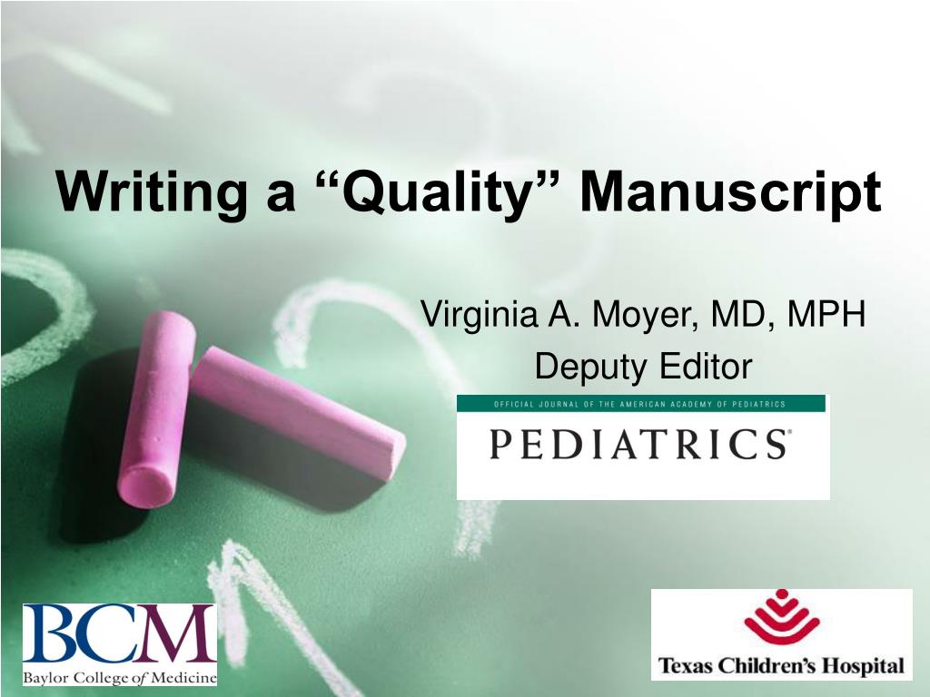 PPT - Writing a “Quality” Manuscript PowerPoint Presentation, free ...