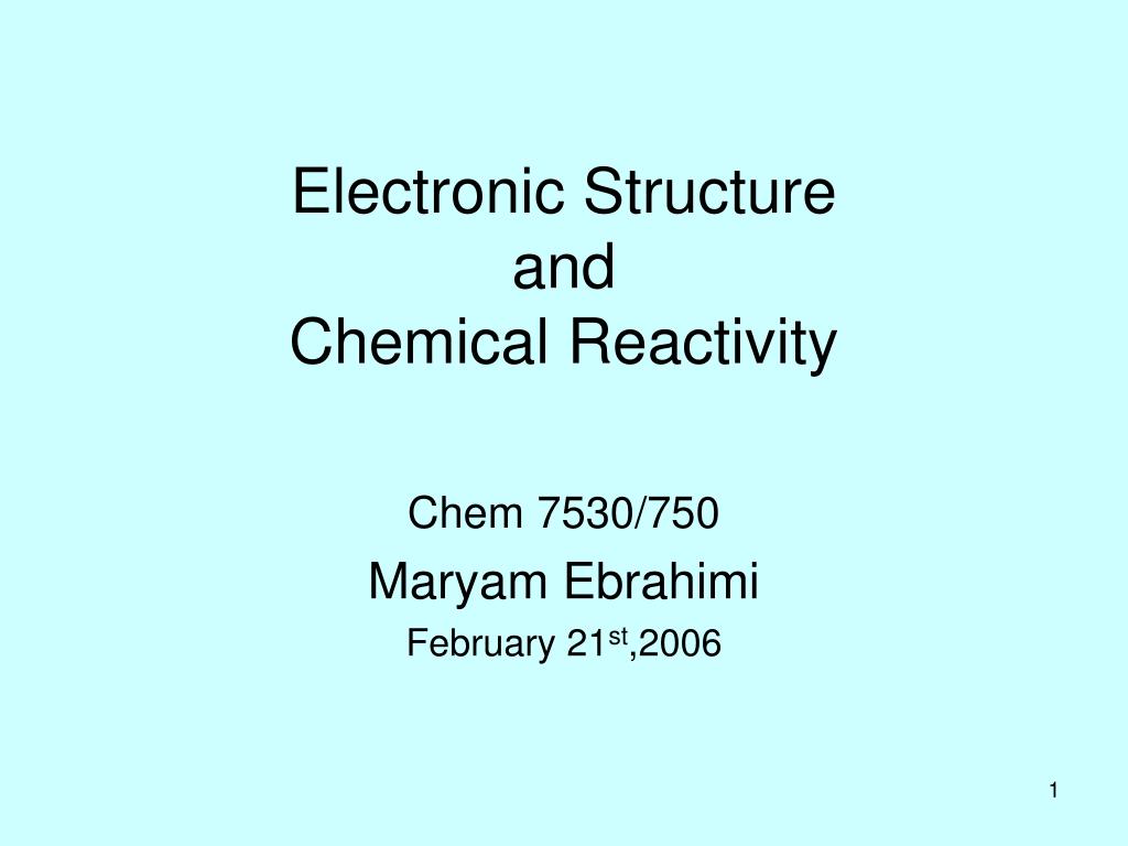PPT - Electronic Structure and Chemical Reactivity PowerPoint ...