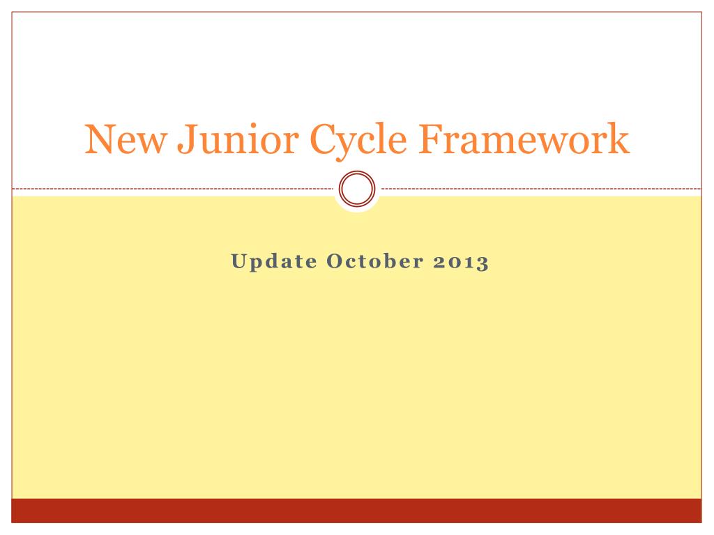 PPT - New Junior Cycle Framework PowerPoint Presentation, free download ...