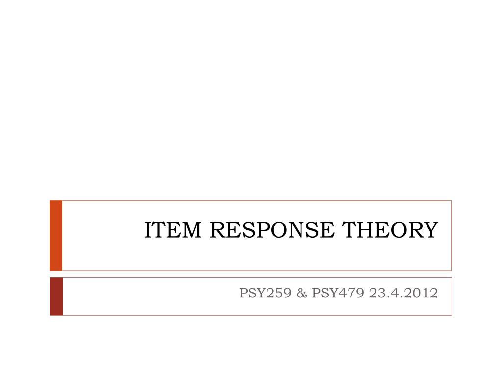 PPT - ITEM RESPONSE THEORY PowerPoint Presentation, free download - ID ...