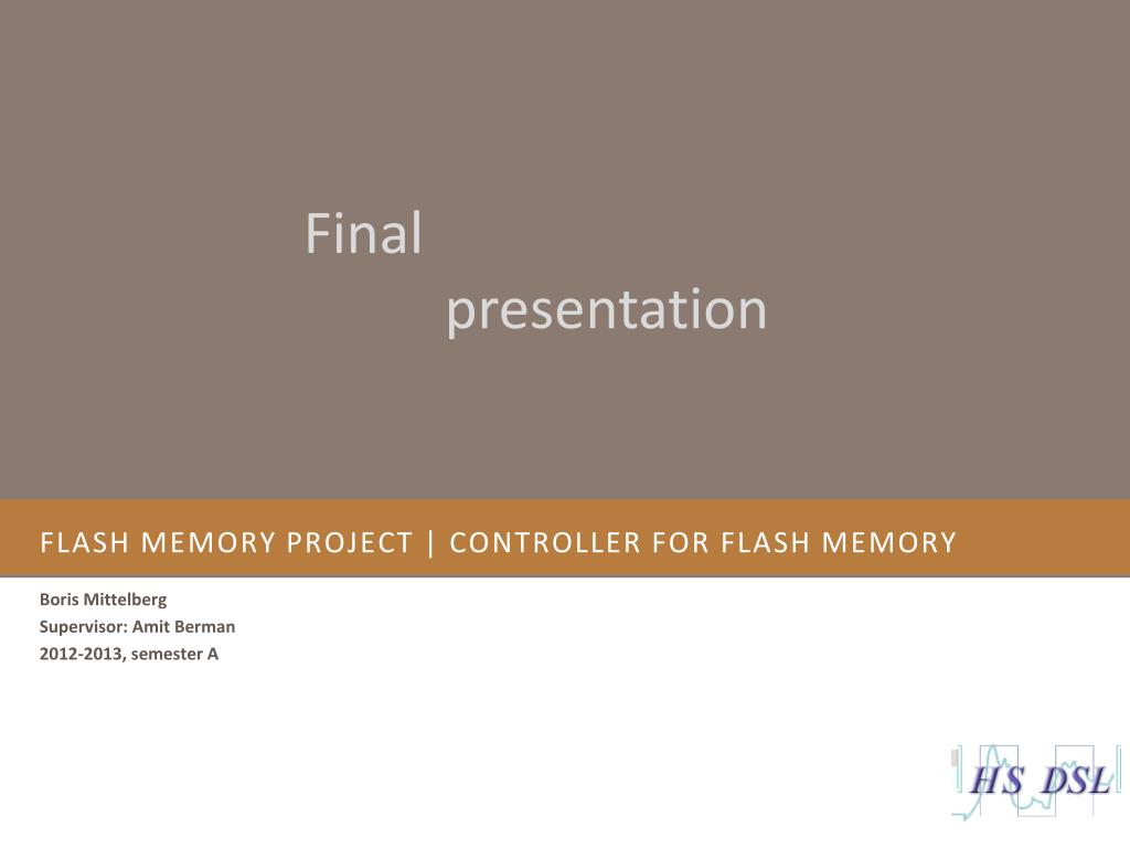 PPT - Flash Memory project | CONTROLLER FOR flash memory PowerPoint ...
