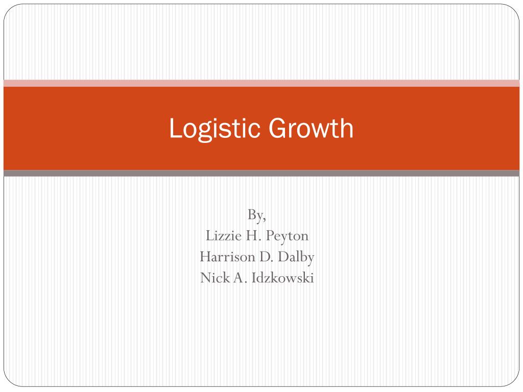 PPT - Logistic Growth PowerPoint Presentation, free download - ID:4657413
