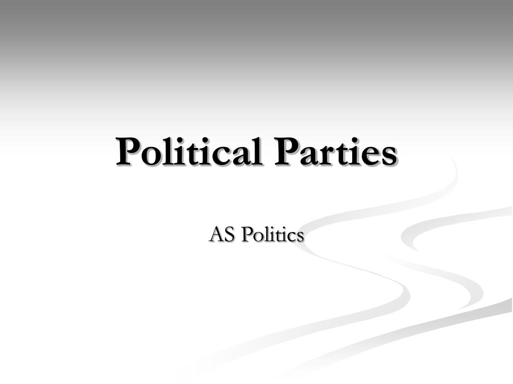 PPT - Political Parties PowerPoint Presentation, free download - ID:4657879