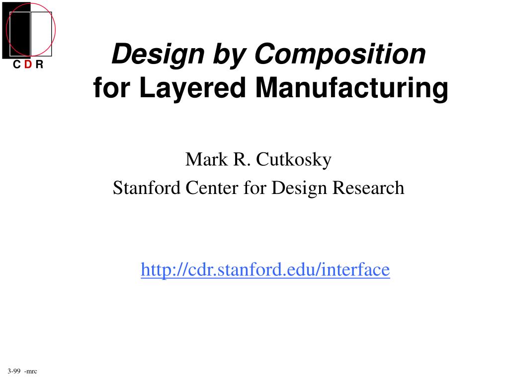 PPT - Design by Composition for Layered Manufacturing PowerPoint ...