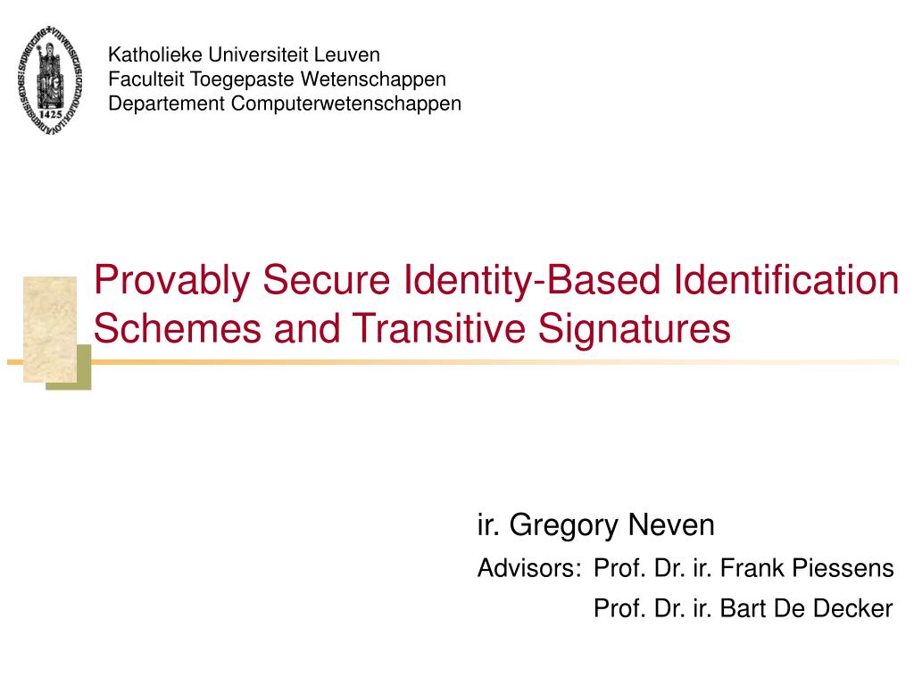 PPT - Provably Secure Identity-Based Identification Schemes and ...