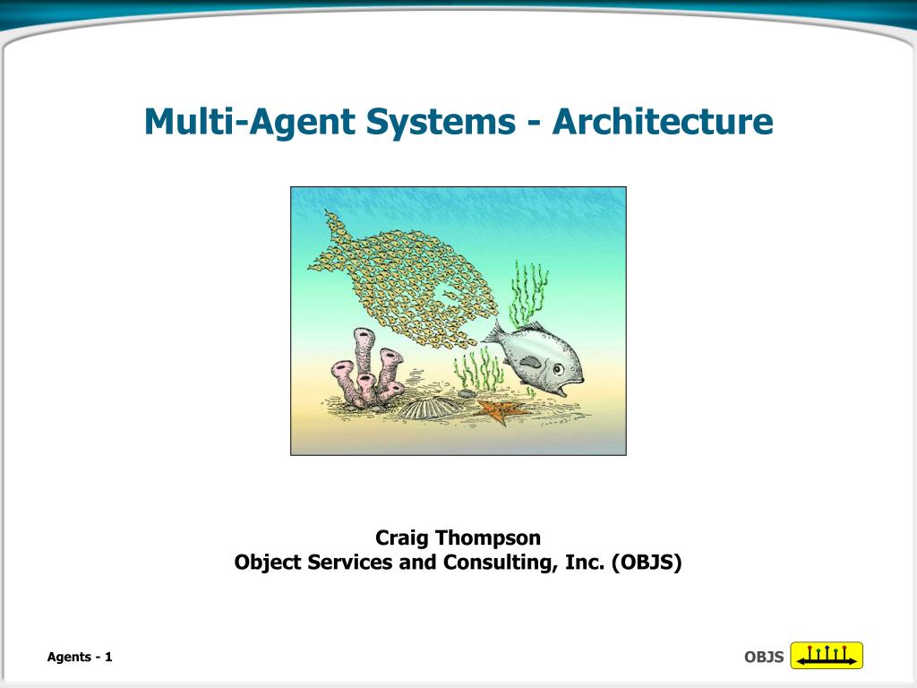 PPT - Multi-Agent Systems - Architecture PowerPoint Presentation, free download - ID:4659867