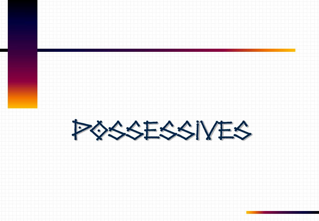 PPT - Possessives PowerPoint Presentation, free download - ID:4662174