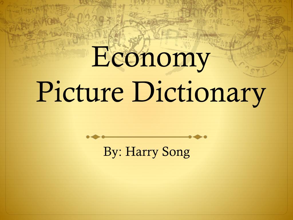 PPT - Economy Picture Dictionary PowerPoint Presentation, free download ...