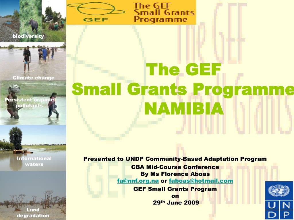 PPT - The GEF Small Grants Programme NAMIBIA PowerPoint Presentation ...