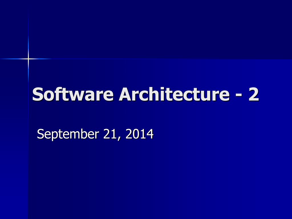 PPT - Software Architecture - 2 PowerPoint Presentation, free download ...