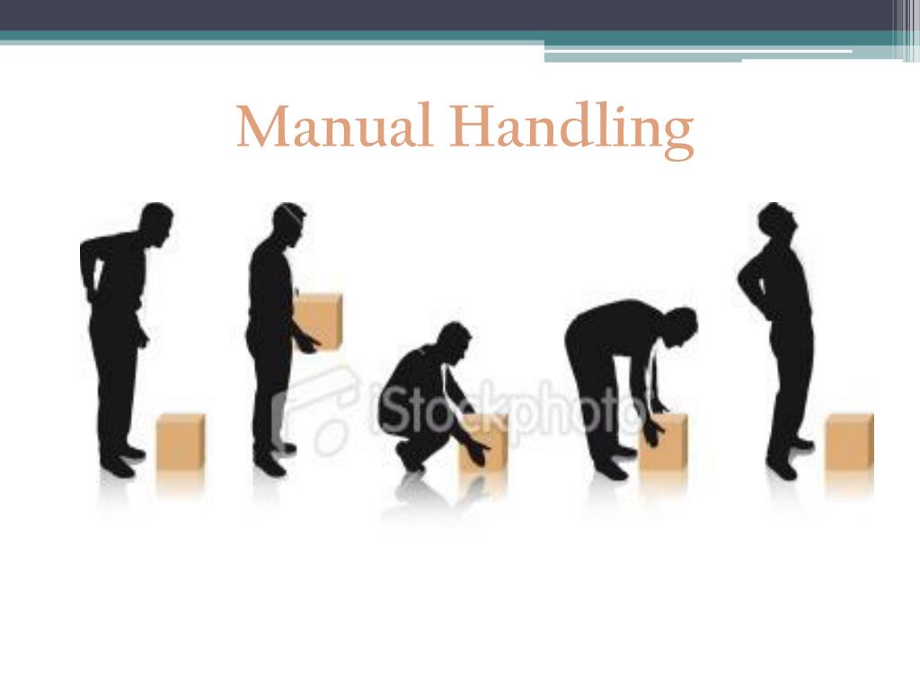 PPT - Manual Handling PowerPoint Presentation, free download - ID:4663795
