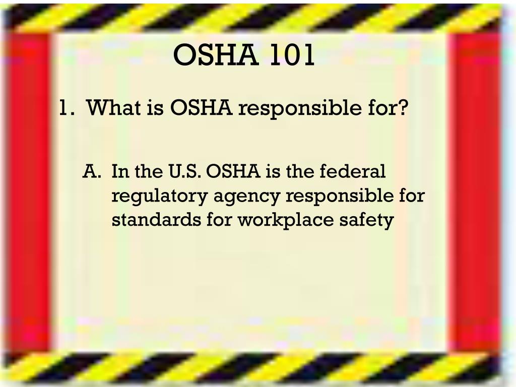 PPT - OSHA 101 PowerPoint Presentation, free download - ID:4663891