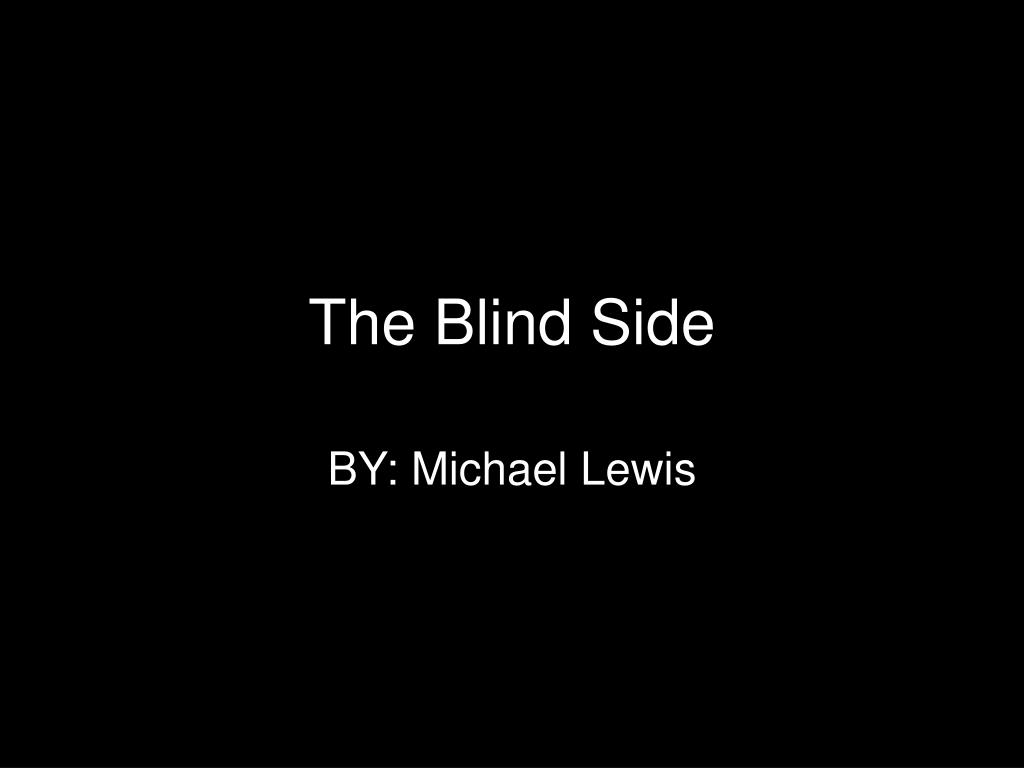 PPT - The Blind Side PowerPoint Presentation, free download - ID:4664671