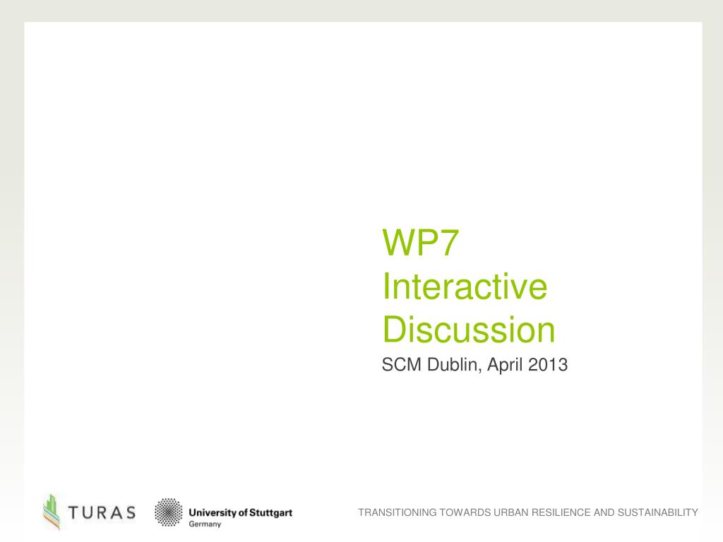PPT - WP7 Interactive Discussion PowerPoint Presentation, free download ...