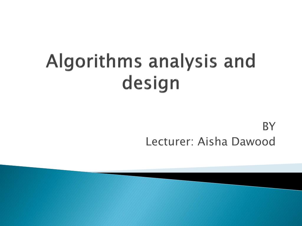 PPT - Analysis and Design of Algorithms: Understanding Running Time ...