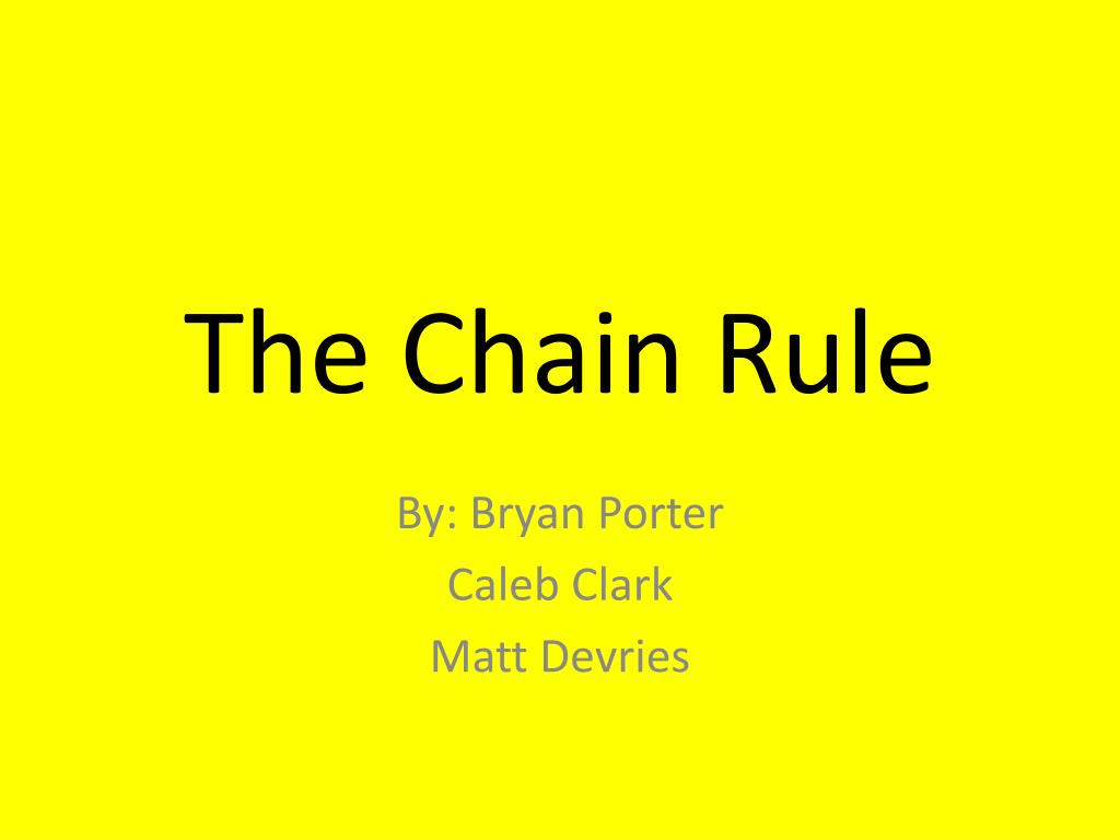 PPT - The Chain Rule PowerPoint Presentation, free download - ID:4667298