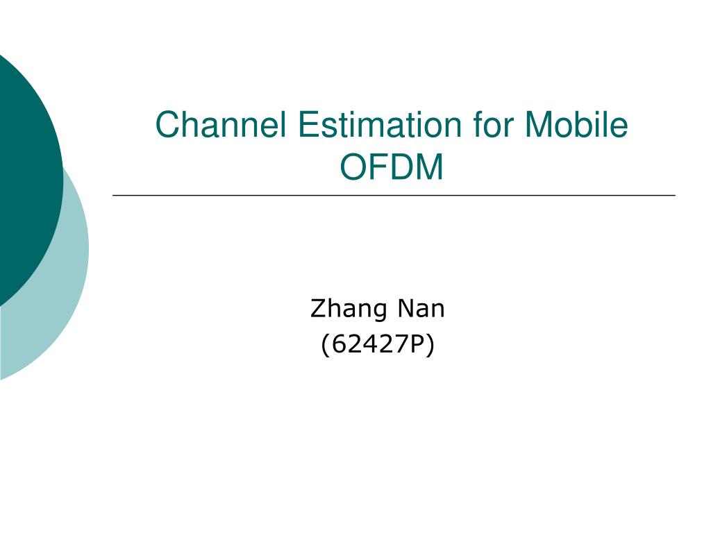 PPT - Channel Estimation for Mobile OFDM PowerPoint Presentation, free ...