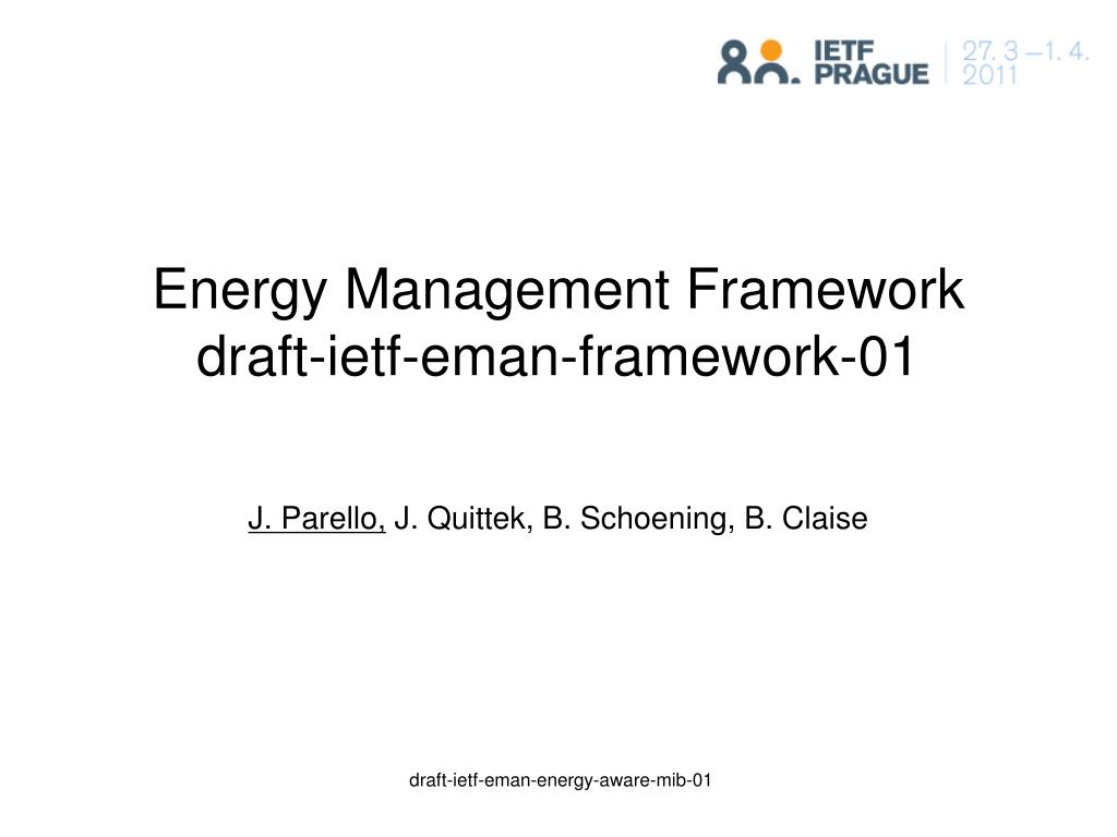 PPT - Energy Management Framework draft-ietf-eman-framework-01 ...