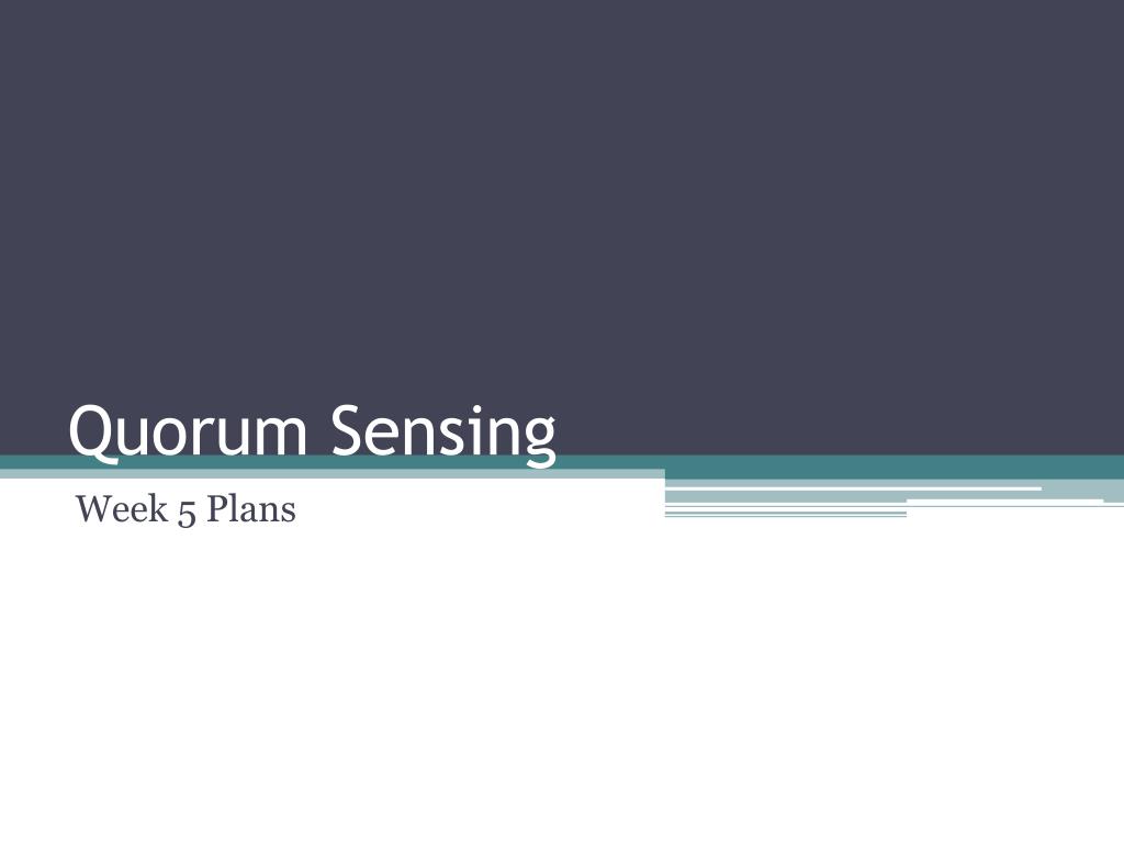 PPT - Quorum Sensing PowerPoint Presentation, free download - ID:4670191