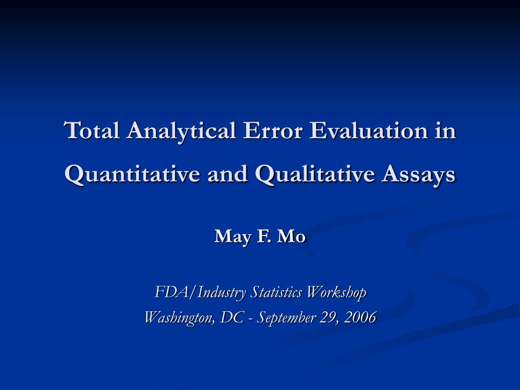 PPT - Total Analytical Error Evaluation in Quantitative and Qualitative ...
