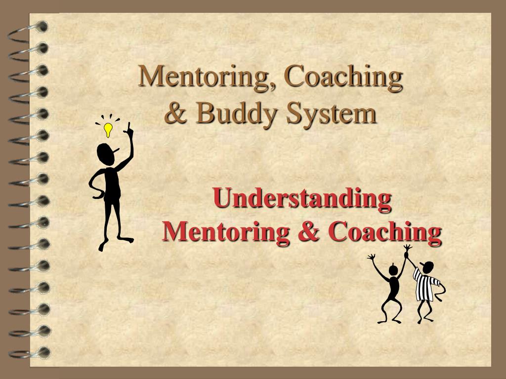 PPT - Mentoring, Coaching & Buddy System PowerPoint Presentation, free ...