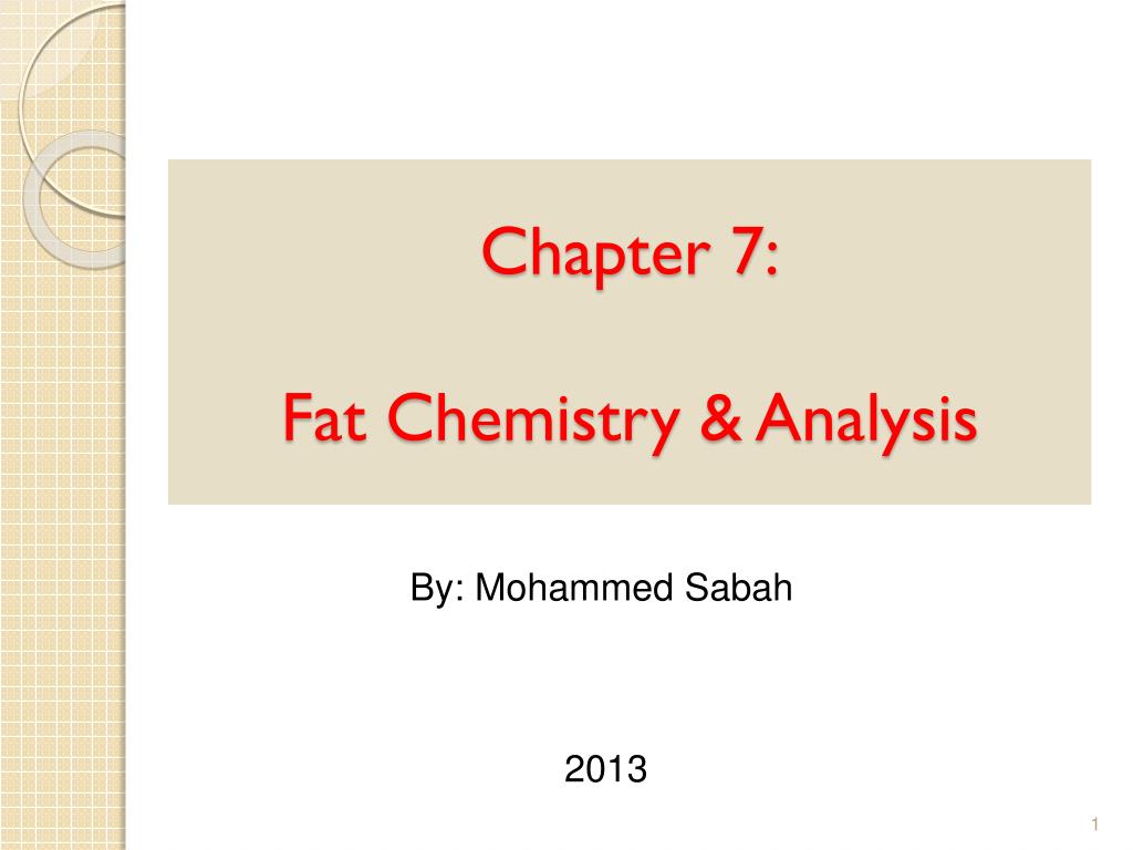 PPT - Chapter 7: Fat Chemistry & Analysis PowerPoint Presentation, free ...
