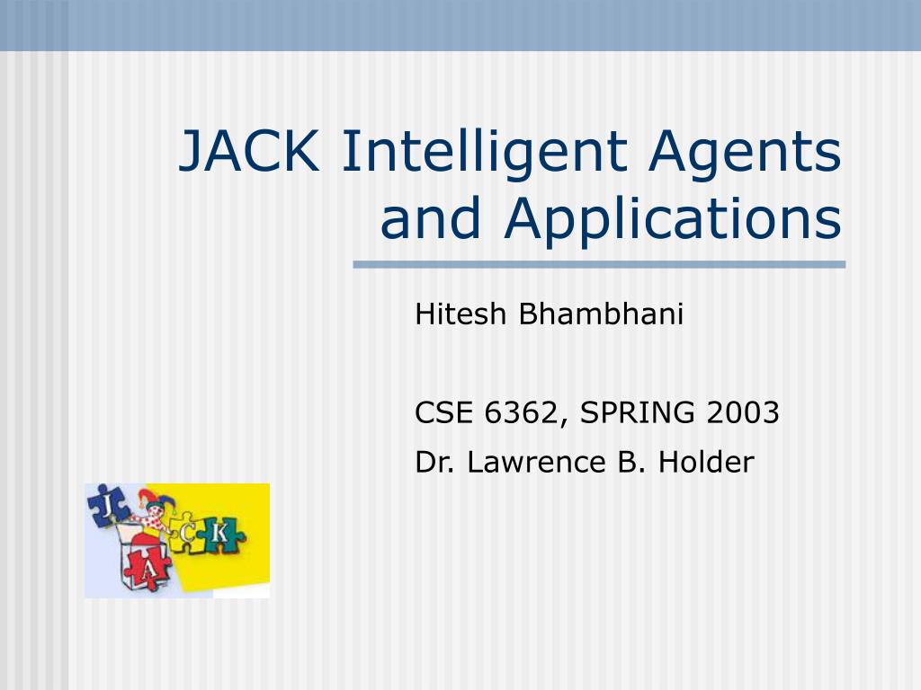 PPT - JACK Intelligent Agents and Applications PowerPoint Presentation ...