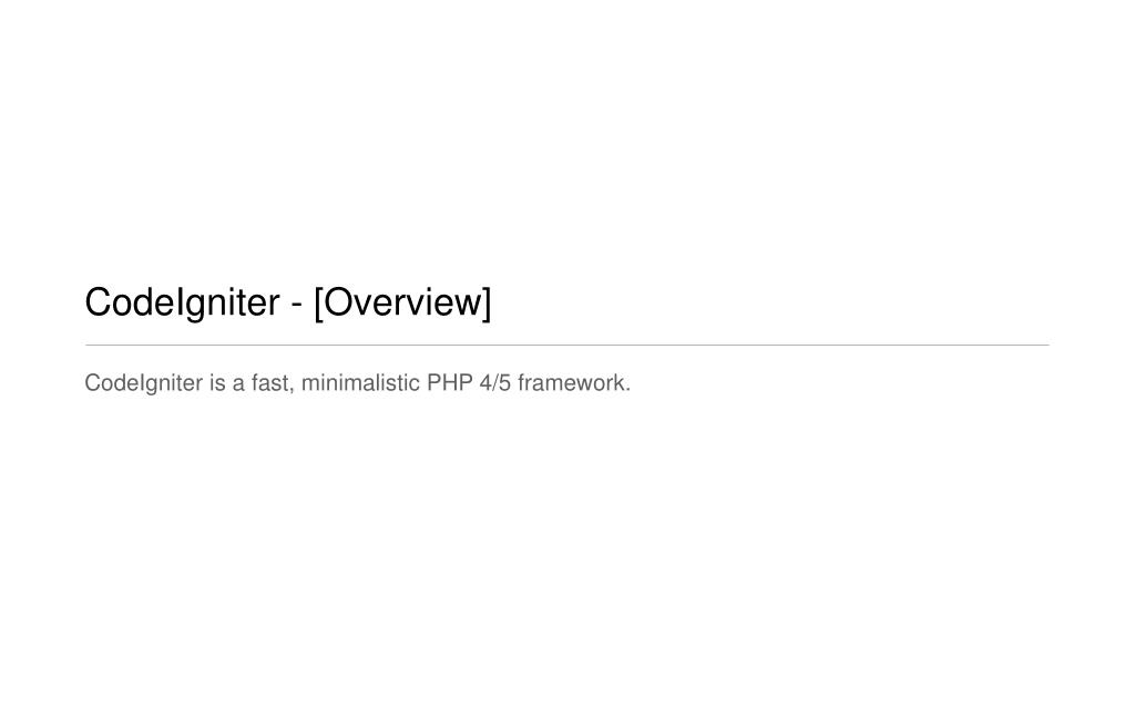 PPT - CodeIgniter - [Overview] PowerPoint Presentation, free download ...