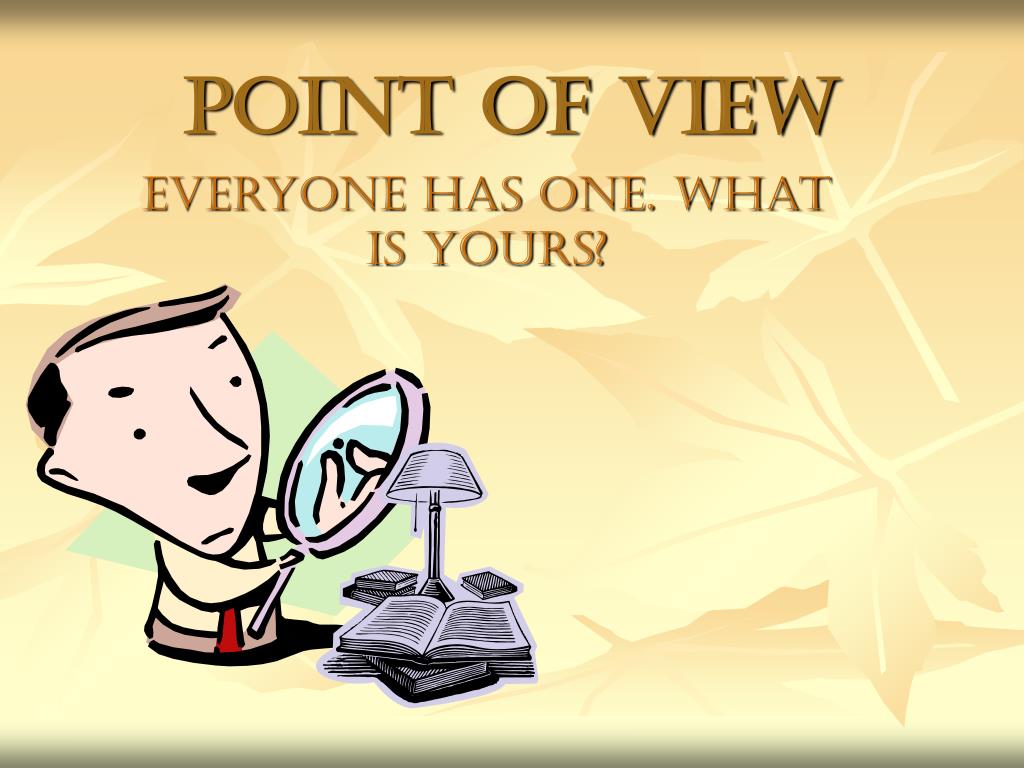 PPT - Point of View PowerPoint Presentation, free download - ID:4677579