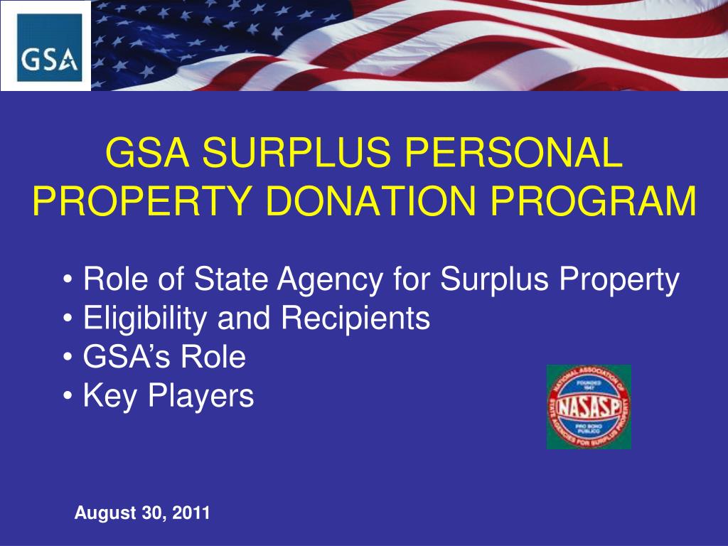 PPT - GSA SURPLUS PERSONAL PROPERTY DONATION PROGRAM PowerPoint ...