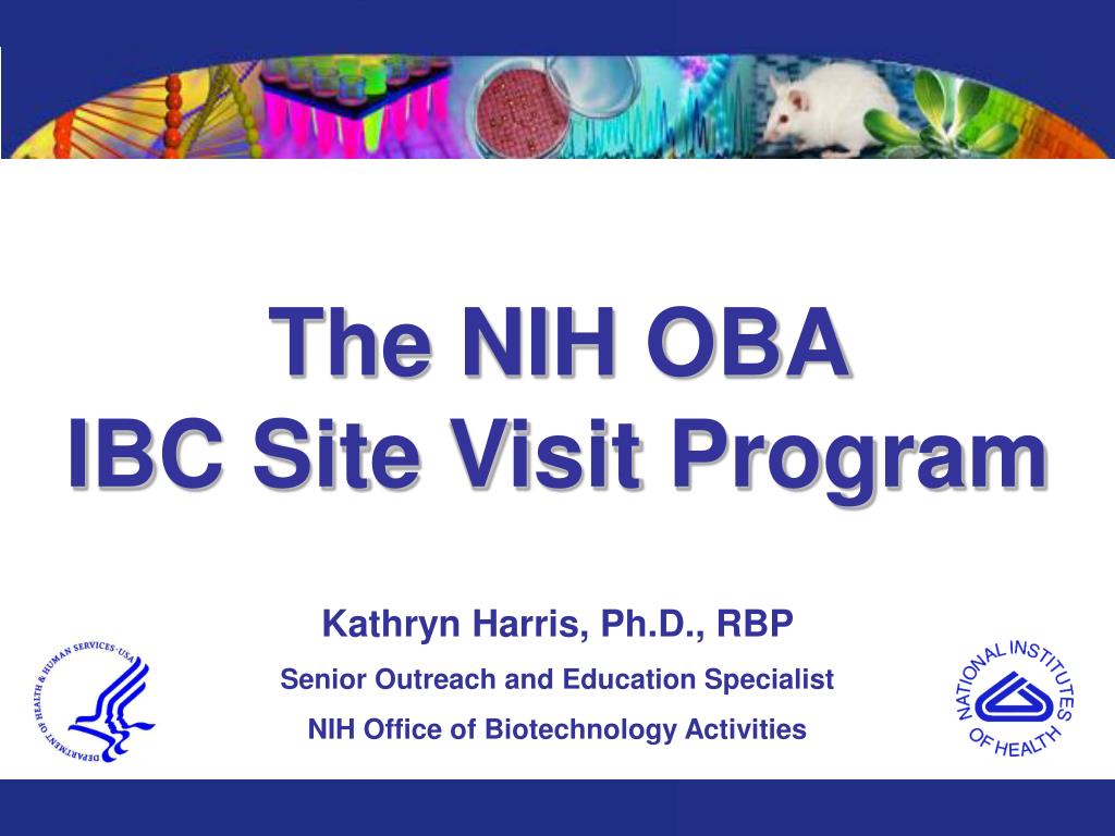 PPT - The NIH OBA IBC Site Visit Program PowerPoint Presentation, free ...