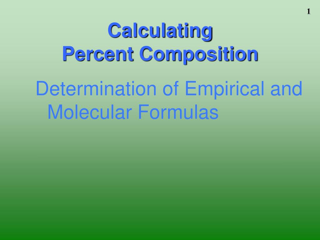 PPT - Calculating Percent Composition PowerPoint Presentation, free ...
