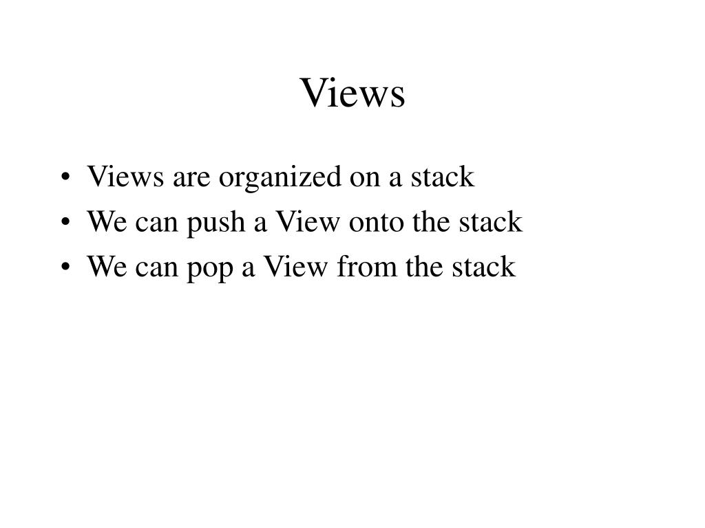 PPT - Views PowerPoint Presentation, free download - ID:4678791