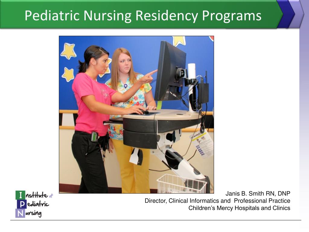 PPT - Pediatric Nursing Residency Programs PowerPoint Presentation ...