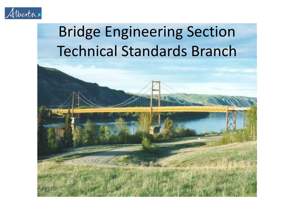 PPT - Bridge Engineering Section Technical Standards Branch PowerPoint ...