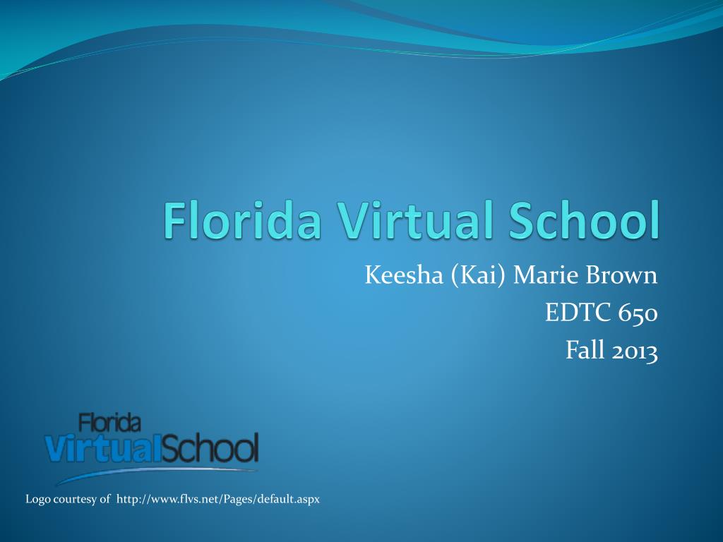 PPT - Florida Virtual School PowerPoint Presentation, free download ...